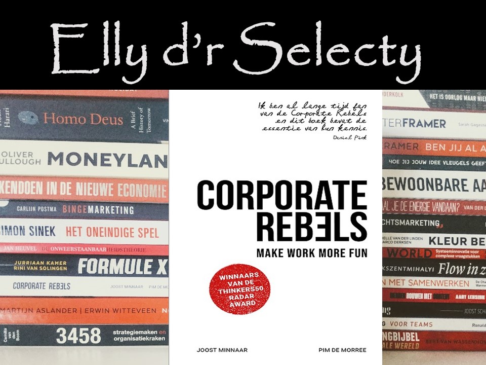 Must-read #66: Corporate rebels - 1001 Managementboeken